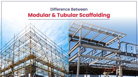 Difference Between Modular Tubular Scaffolding AAIT