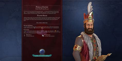 Civilization 6 Nader Shah Leader Guide