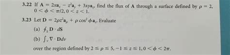 Solved Applying The Divergence Theorem I M Having Trouble Chegg Com