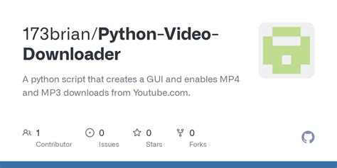 Github 173brianpython Video Downloader A Python Script That Creates