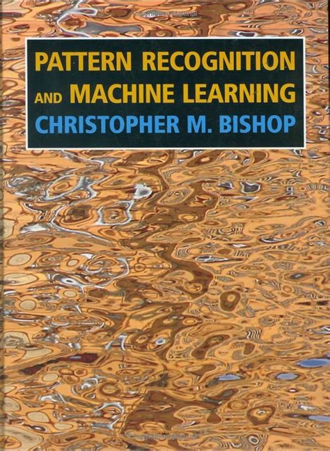 Pattern Recognition And Machine Learning Ai Books The Books That