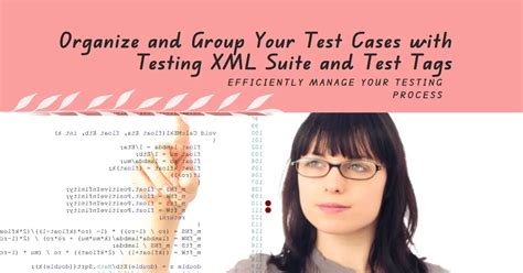 How Do You Organise And Group Your Test Cases Using Testing Xml Suite And Test Tags Tech