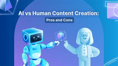 Ai Vs Human Content Creation Pros And Cons Automate Your Content