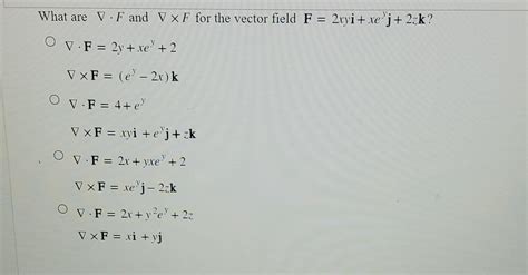 Solved What Are F And F For The Vector Field Chegg Com