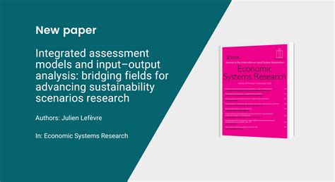 Integrated Assessment Models And Inputoutput Analysis Bridging Fields For Advancing