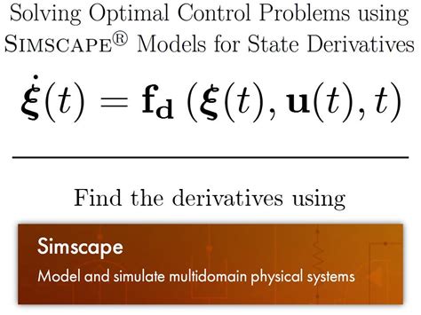 Solving Optimal Control Problems Using Simscape Models For State