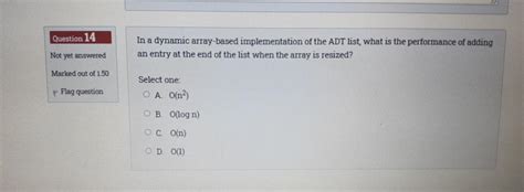 Solved Question 14 In A Dynamic Array Based Implementation
