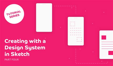 creating with a design system in sketch part four [tutorial] by marc