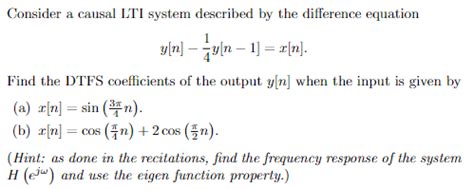 Solved Consider A Causal LTI System Described By The Chegg Com