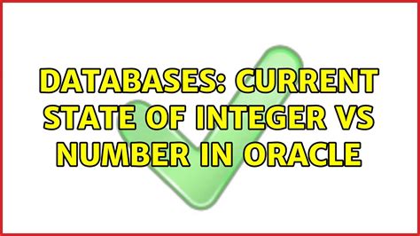Databases Current State Of Integer Vs Number In Oracle Youtube