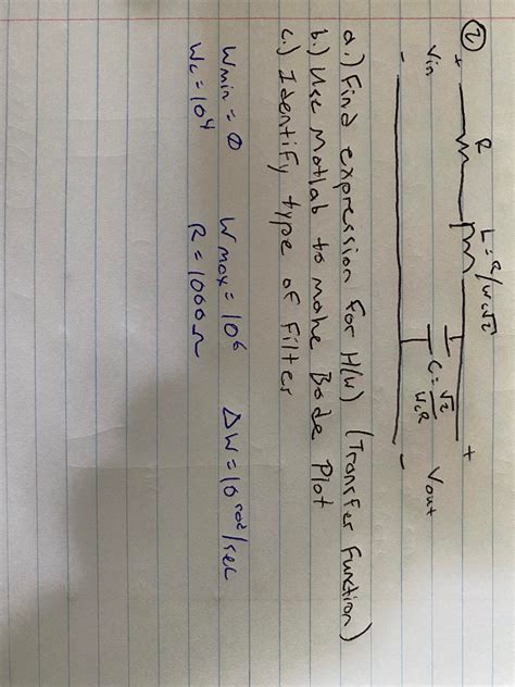 Solved Don T Have To Use Matlab For The Bode Plot You Can Chegg