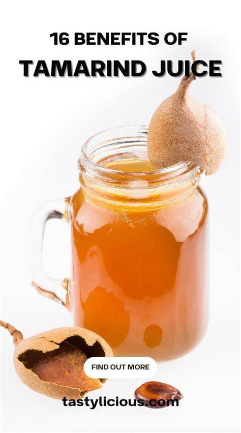 16 Tamarind Juice Benefits Tastylicious Tamarind Juice Tamarind