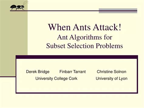 ppt when ants attack ant algorithms for subset selection problems powerpoint presentation
