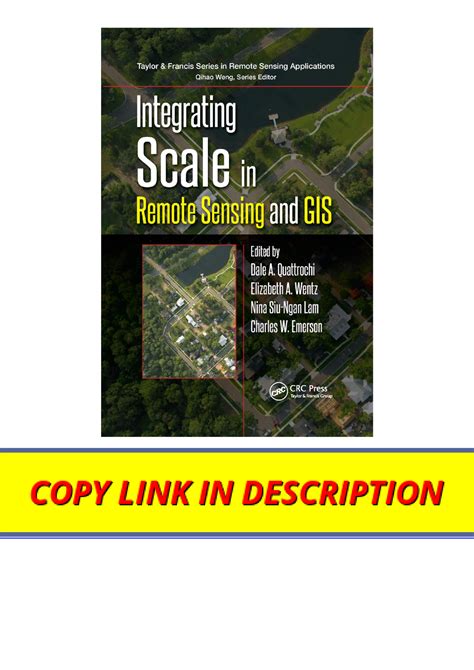 ebook download integrating scale in remote sensing and gis remote