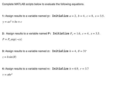 Solved Complete Matlab Scripts Below To Evaluate The