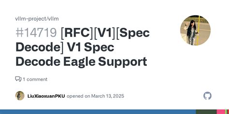 Rfc V1 Spec Decode V1 Spec Decode Eagle Support · Issue 14719