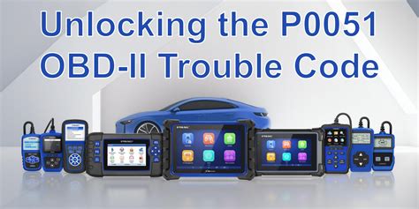 unlocking the p0051 obd ii trouble code udiag