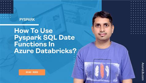 how to use pyspark sql date functions in azure databricks