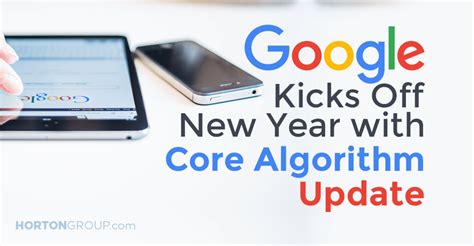 Google Kicks Off New Year With Core Algorithm Update Horton Group
