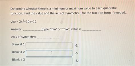 Determine Whether There Is A Minimum Or StudyX