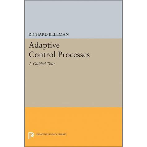 قیمت و خرید کتاب Adaptive Control Processes اثر Richard Bellman انتشارات Princeton University Press