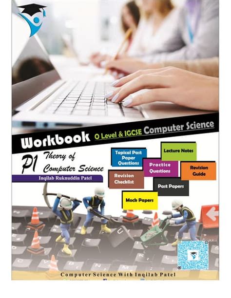 Igcse And O Level Computer Workbook For P1 By Inqilab Patel Pdf