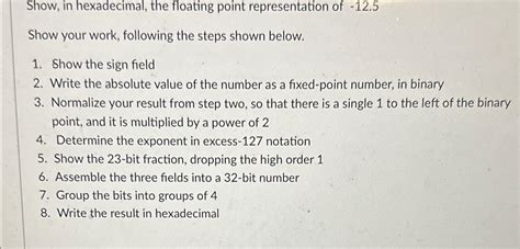 Solved Show In Hexadecimal The Floating Point