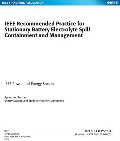 IEEE 1578 2018 IEEE Recommended Practice For Stationary Battery Electrolyte Spill Containment