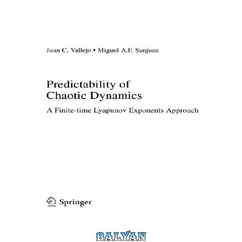 پیش بینی دینامیک آشوب رویکرد نماهای لیاپانوف زمان محدود وبلاگ