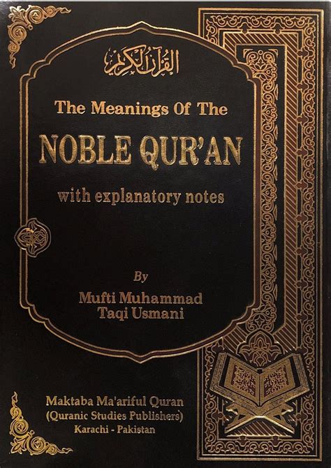 The Meanings Of The Noble Quran With Explanatory Notes Mufti M Taqi