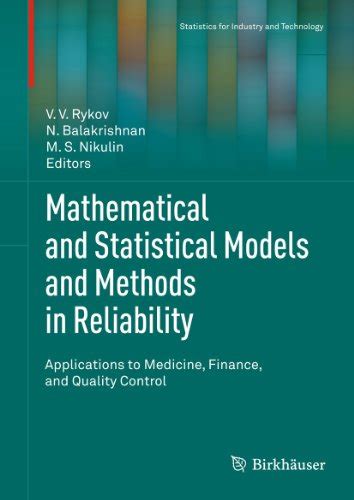 Mathematical And Statistical Models And Methods In Reliability