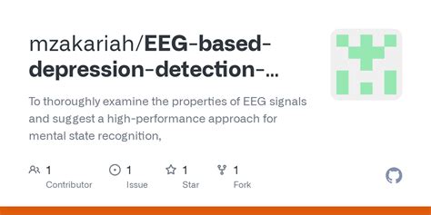 Github Mzakariah Eeg Based Depression Detection Using Deep Learning To Thoroughly Examine The