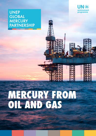 Mercury From Oil And Gas Global Mercury Partnership