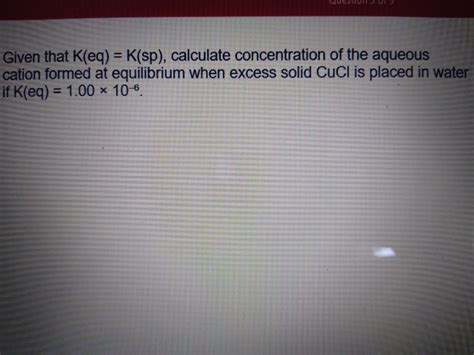 answered given that k eq k sp calculate… bartleby