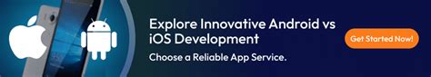 Android Vs Ios A Detailed Comparison Guide 2025