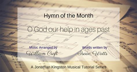 Hymn Of The Month O God Our Help In Ages Past Viscount Organs