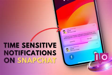 How To Turn Off Time Sensitive Notifications On Snapchat Complete Guide