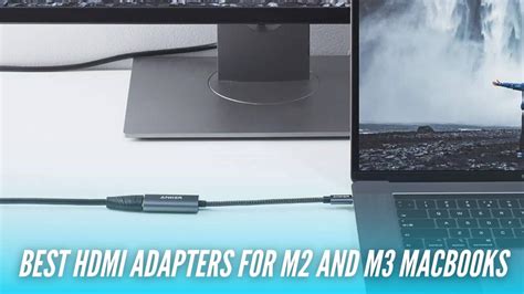 Best Hdmi Adapters For M And M Macbooks To Buy In Techietechtech