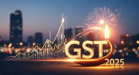 Diwali 2025 Boost Gst Reforms 2 0 Set To Transform 40 Indian Stocks