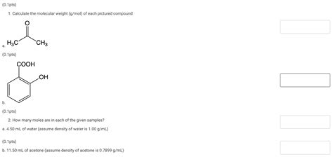 Solved 1 Calculate The Molecular Weight G Mol Of Each Chegg Com