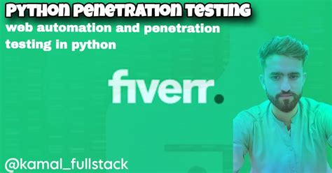 python penetrationtesting cyberdefense cybersecurity kamal