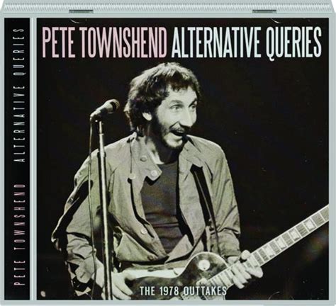 PETE TOWNSHEND Alternative Queries HamiltonBook