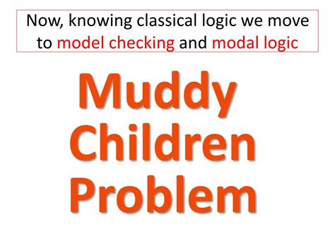 PPT Now Knowing Classical Logic We Move To Model Checking And Modal Logic PowerPoint