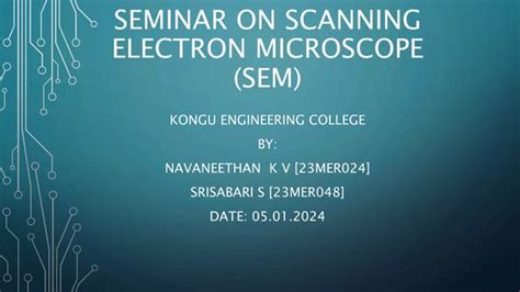 Scanning Electron Microscope Sem Pptx