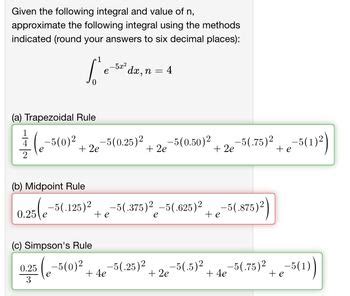 Answered Given The Following Integral And Value Of N Approximate The Following Integral Using
