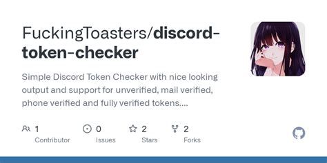 GitHub FuckingToasters Discord Token Checker Simple Discord Token Checker With Nice Looking