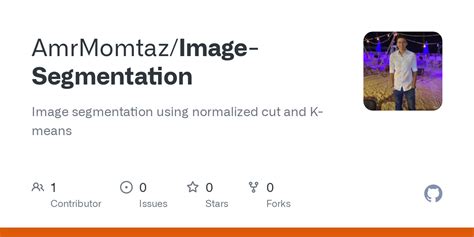 GitHub AmrMomtaz Image Segmentation Image Segmentation Using Normalized Cut And K Means