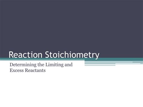 Chemistry I Honors Stoichiometry Limiting Reactant Pptx Chemistry