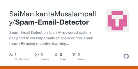 Github Saimanikantamusalampally Spam Email Detector Spam Email Detection Is An Ai Powered