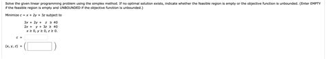 Solved Solve The Given Linear Programming Problem Using The